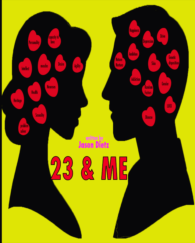 23 AND ME New York Theater Festival 23 AND ME New York Theater Festival